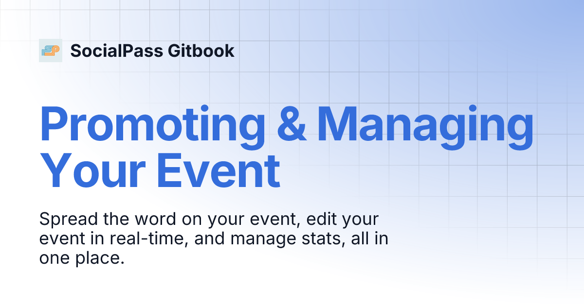 Promoting & Managing Your Event | SocialPass Gitbook
